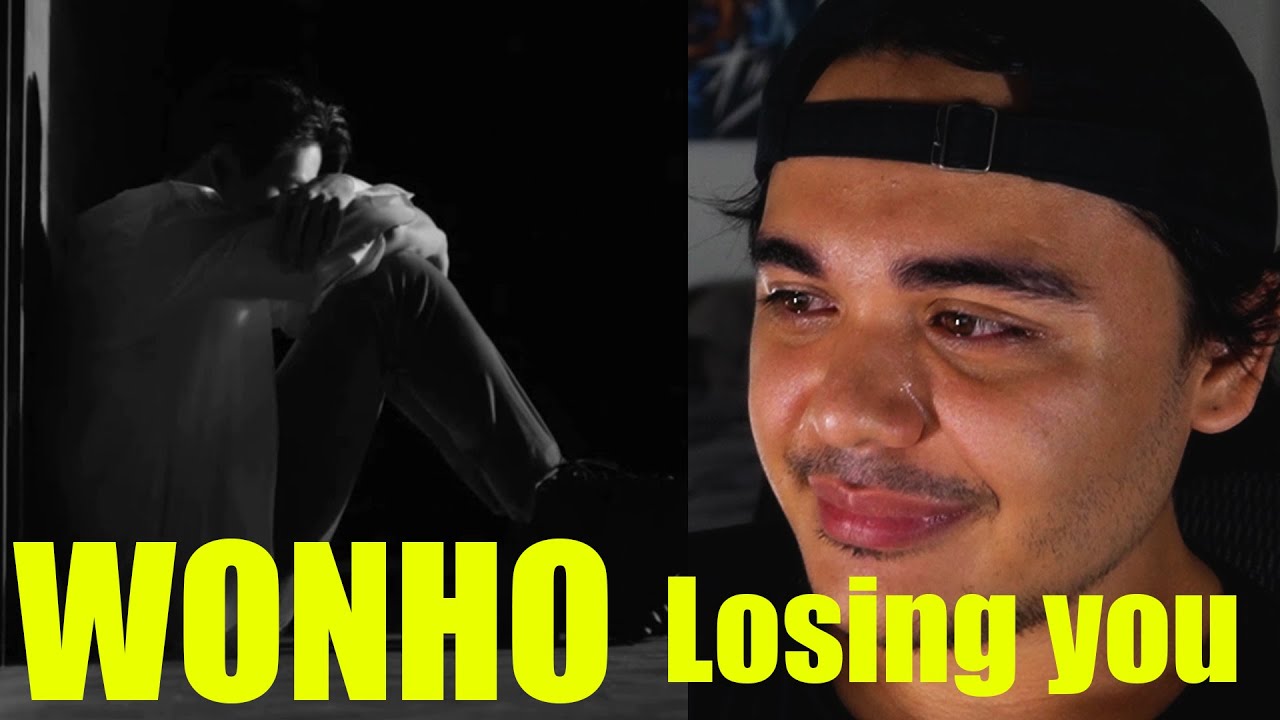 WONHO(원호) - Losing You MV Reaction [DAMN HE GOT ME TEARING UP] - YouTube