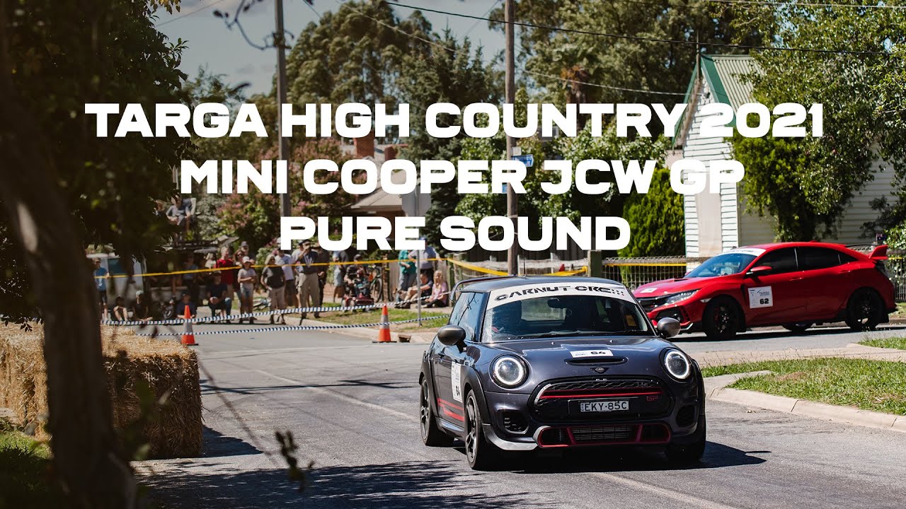TARGA High Country 2021 (Tour) - Mini Cooper JCW GP, Pure Sound - YouTube