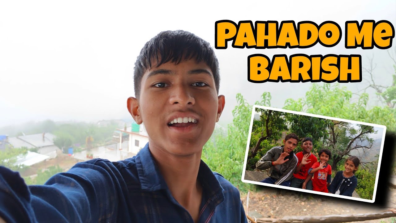 Pahado Me Bahot Dino Ke Baad Barish |🌧️😍 - YouTube