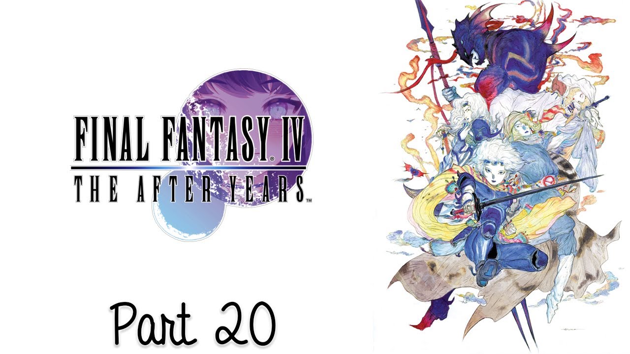 FINAL FANTASY IV: The After Years 】 Continuing Edge's Tale! エッジ編を続けましょう！ Part 20 - YouTube