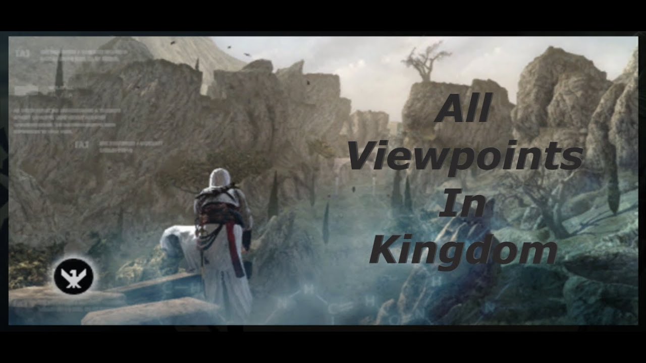 Assassin's Creed 1 : All Viewpoints In Kingdom - YouTube