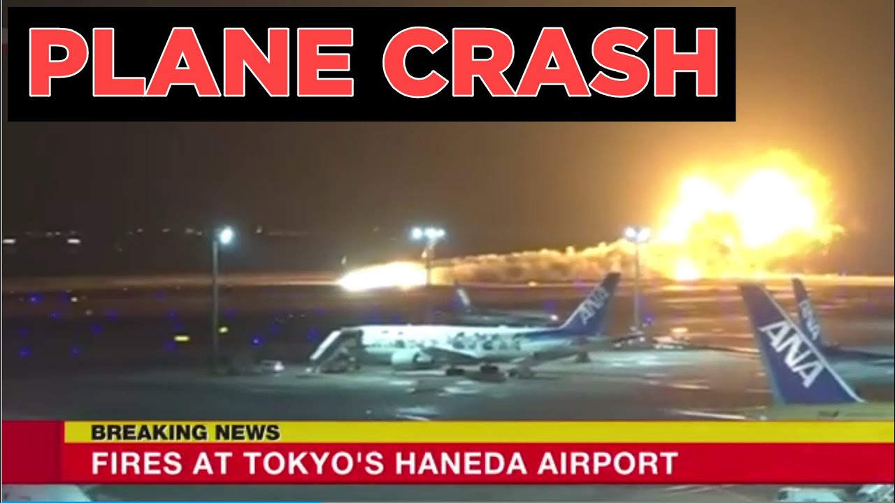 Plane Crash at Haneda Airport Japan - Breaking News - JAL Flight MA722 ...