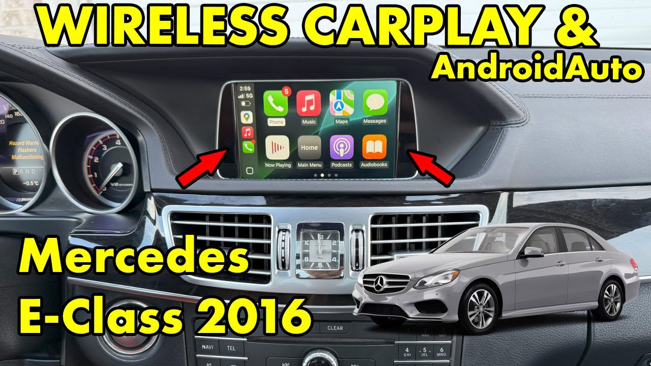 Wireless CarPlay and AndroidAuto in Mercedes E-Class 2016 W212 - YouTube