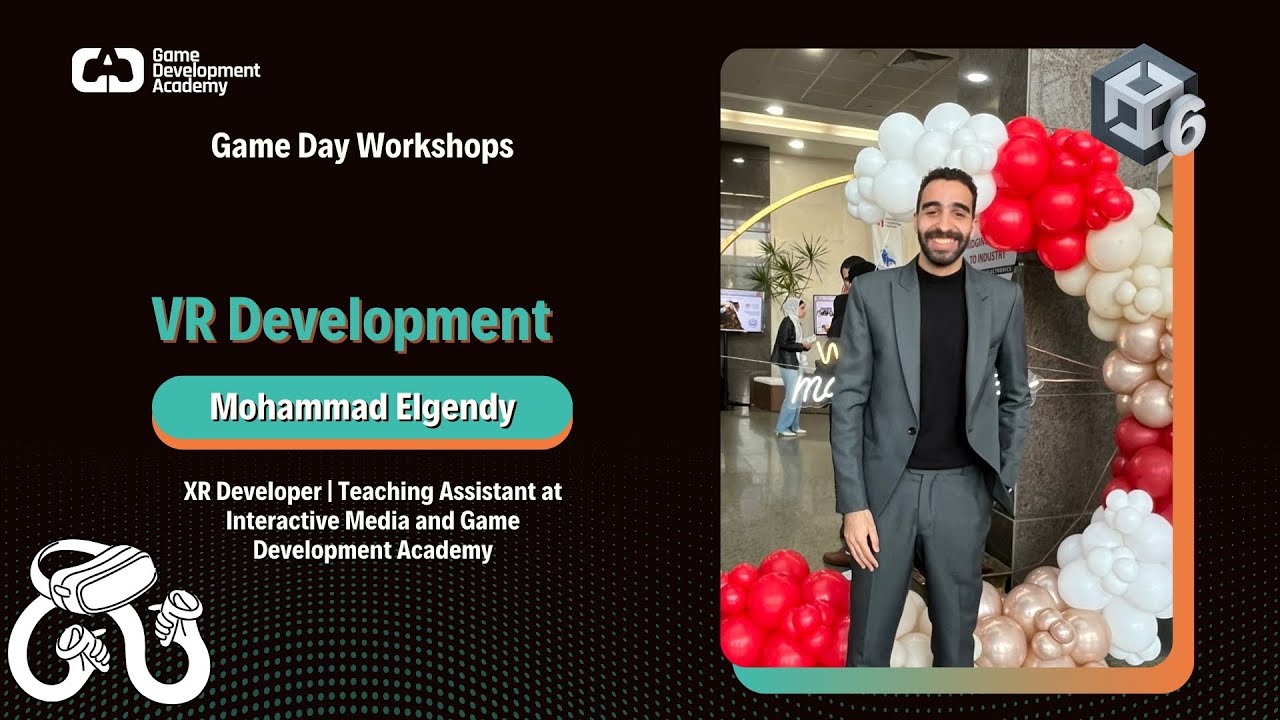 VR Development Workshop by Mohammed Elgendy - Game Day 2025 - YouTube