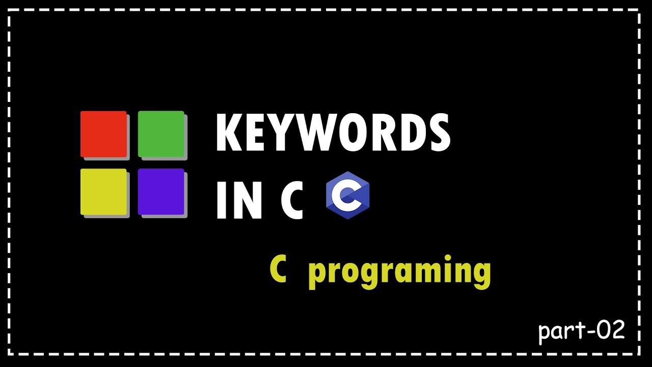 C Programming In Sinhala Keywords Part 2 Youtube 7143