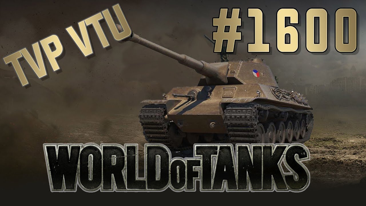 TVP VTU GM || WORLD OF TANKS #1600 - YouTube