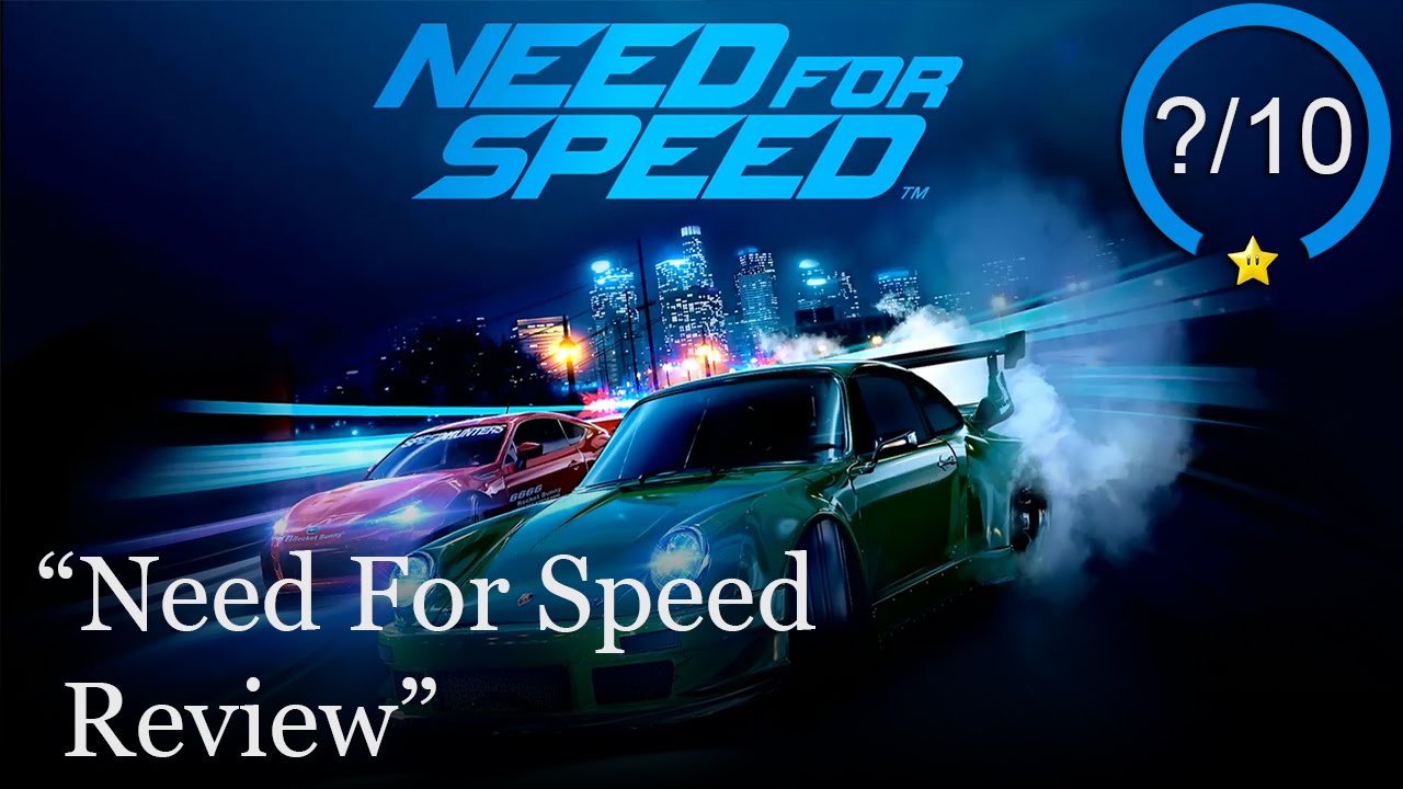Need For Speed 2015 Review - YouTube