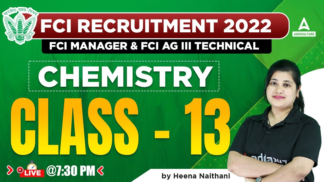 FCI Recruitment 2022 | FCI Manager & FCI AG 3 Technical | Chemistry by Heena Naithani | Class 13 ...