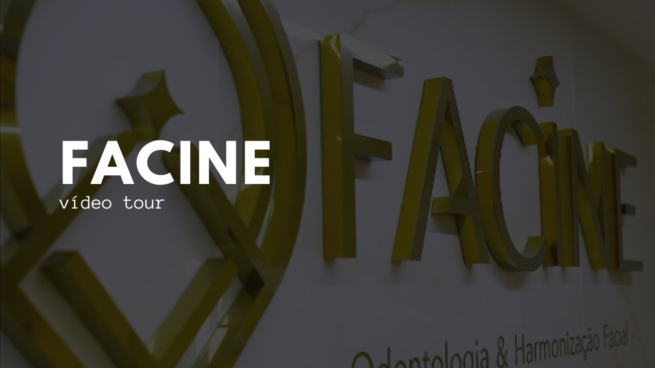 Vídeo Tour - Facine Odontologia e Harmonização Facial - YouTube