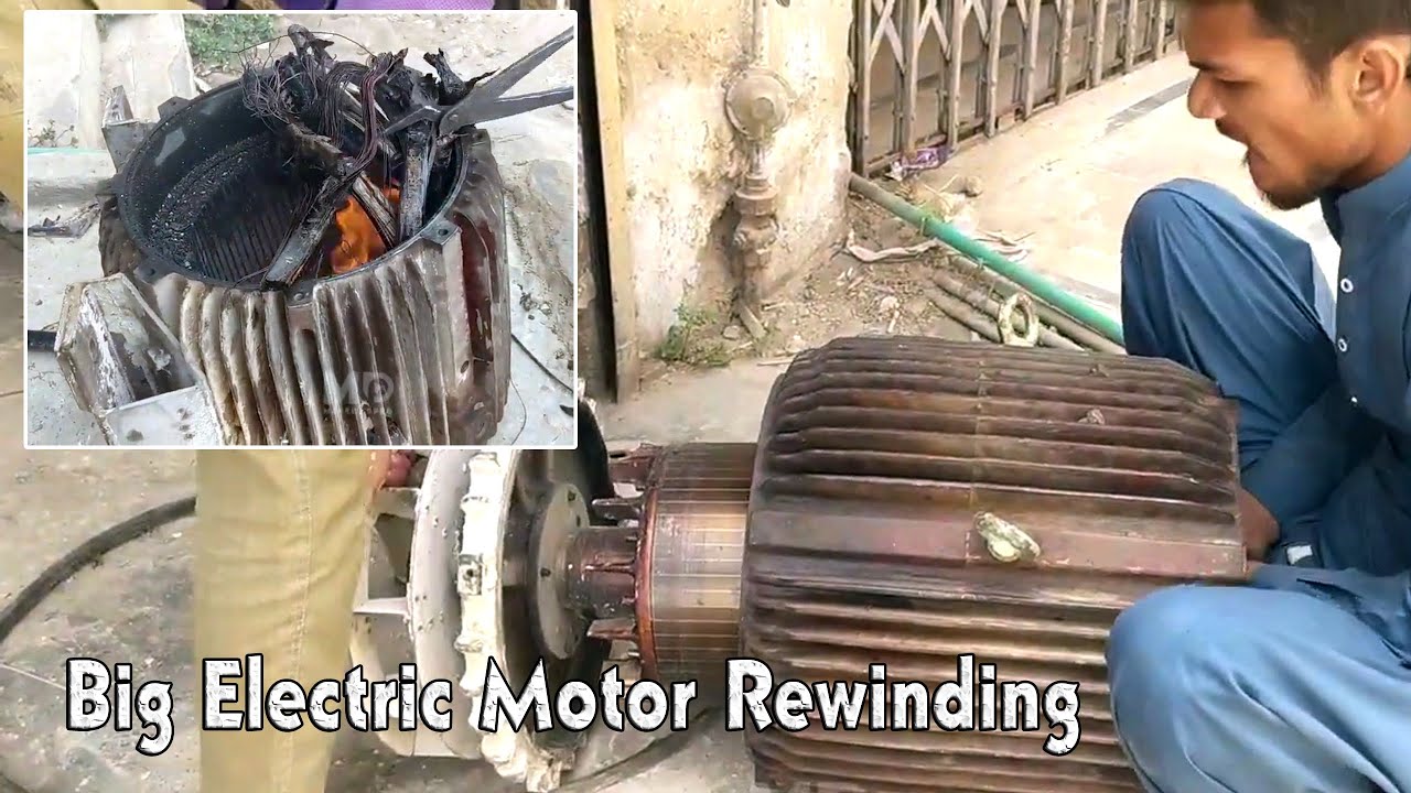 how to Electric Motor Rewinding with Amazing Skill // Big Electric ...
