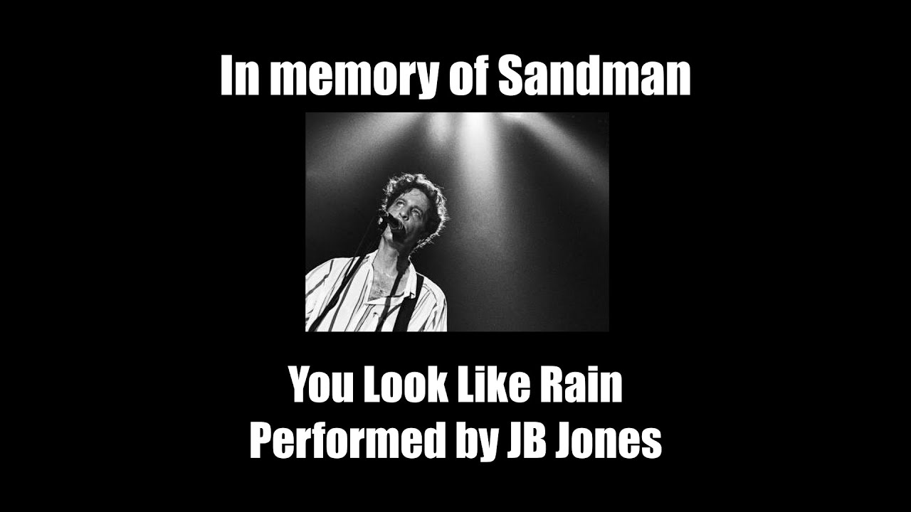 You Look Like Rain - performed by JB Jones - written by Mark Sandman ...