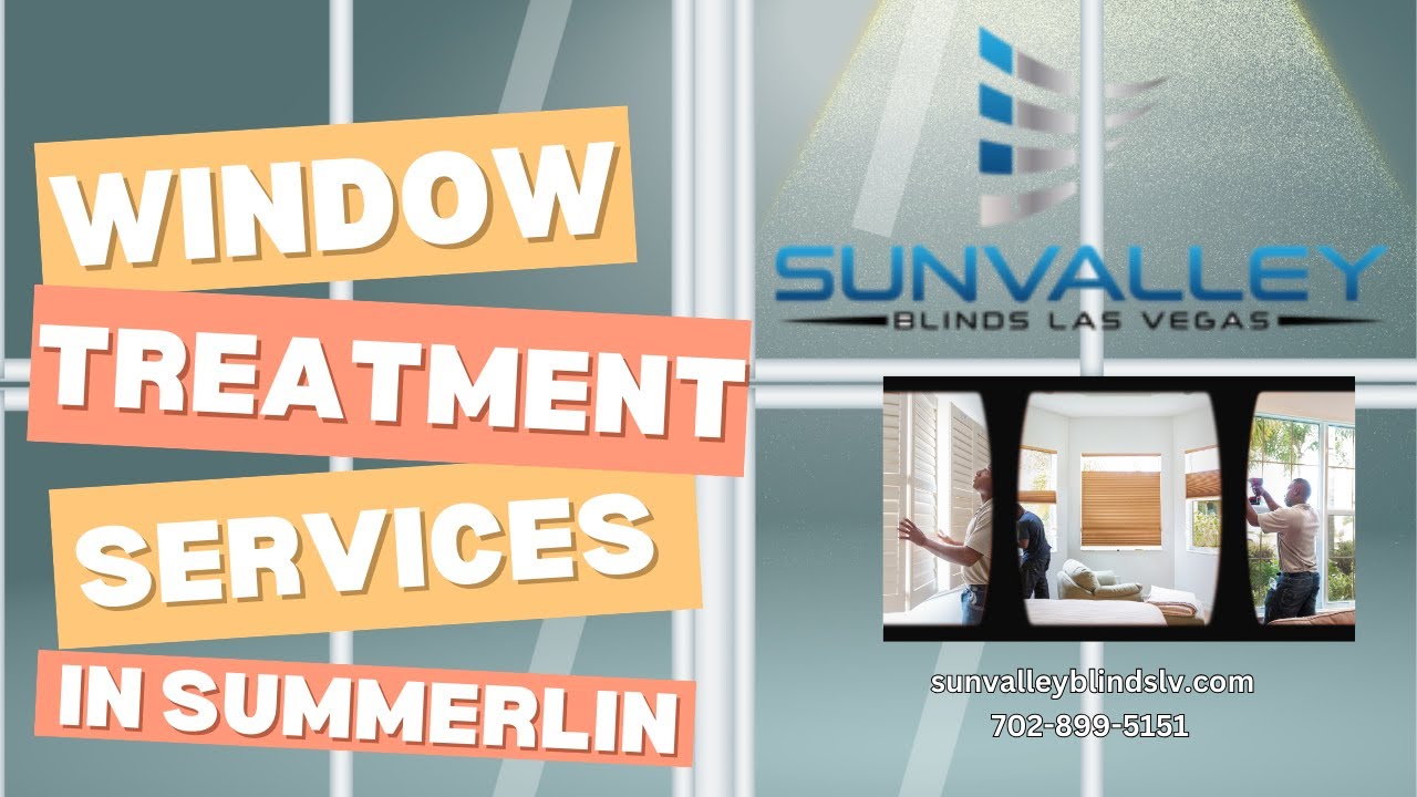 Window Treatment Services (Blinds And Shades) In Summerlin | SunValley ...