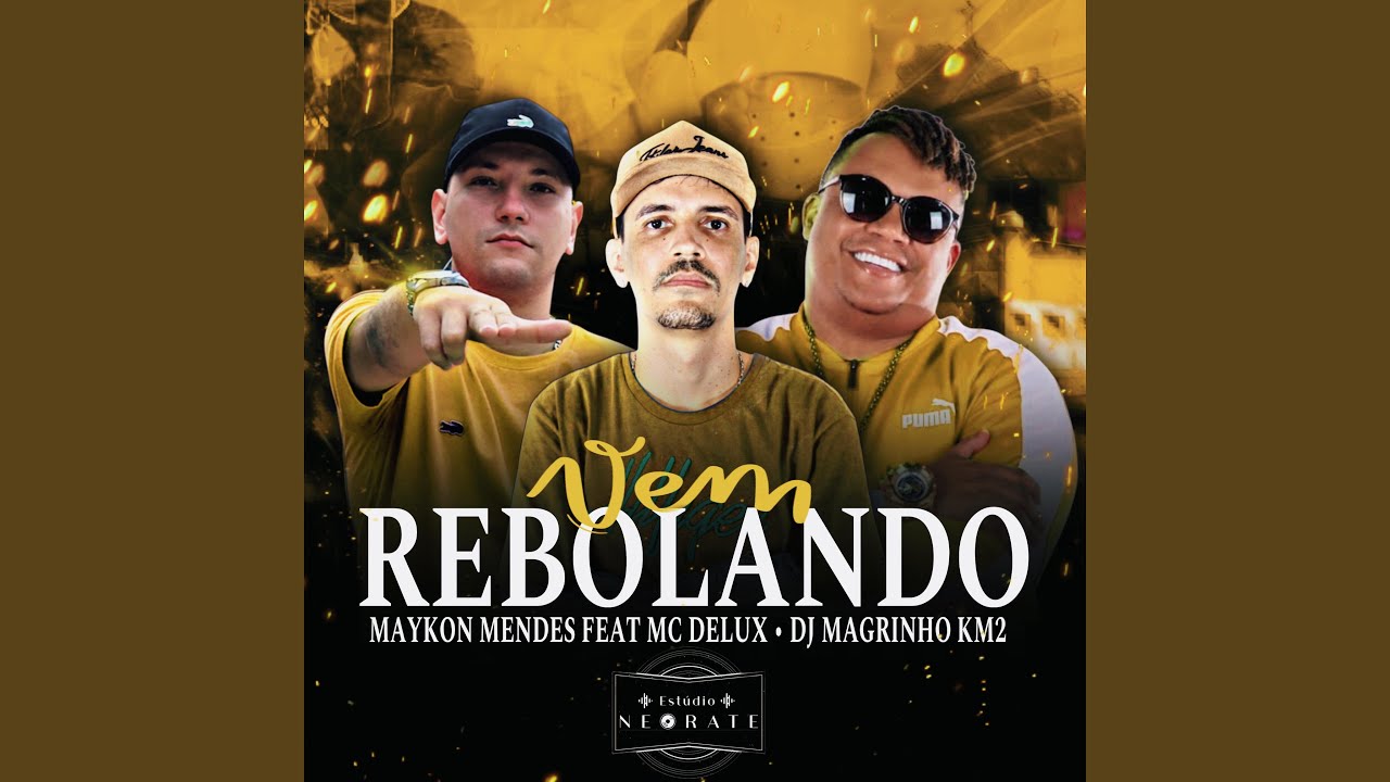 Vem Rebolando Youtube