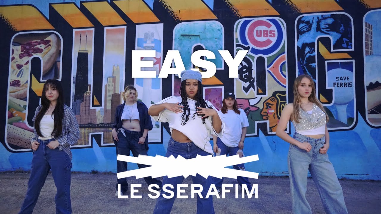 [KPOP IN CHICAGO] LE SSERAFIM (르세라핌) - 'EASY' Dance Cover by HELIXX ...