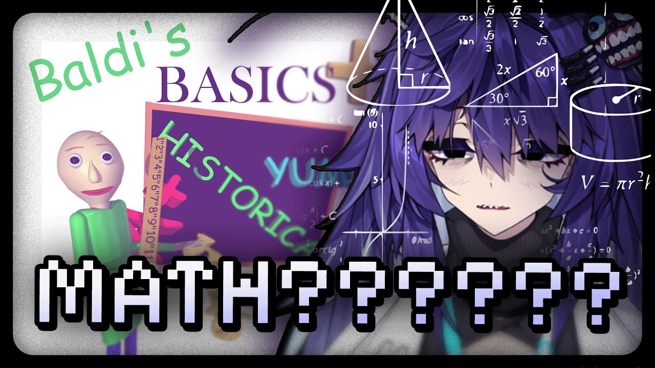 【BALDI'S BASIC】i hate math. useless number magic【Dr.NOVA(e) | V4Mirai ...