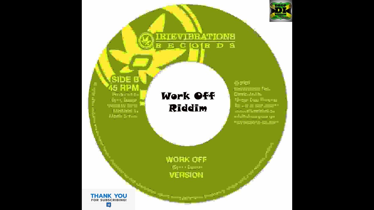 Work Off Riddim Mix (Full) Jah Mason, Chezidek, Perfect, Luciano ...