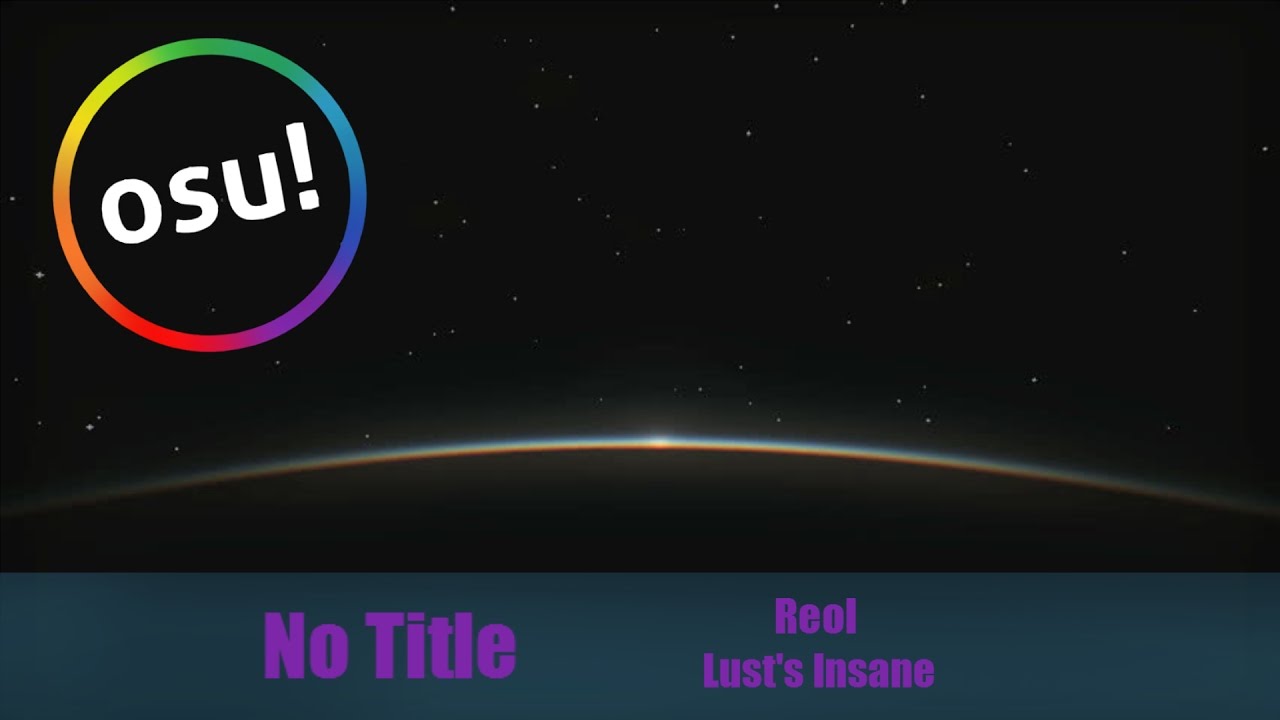 [Osu!] - No Title (S/Lust's Insane) - YouTube