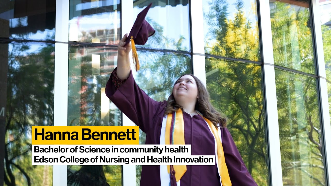 Edson College Outstanding Graduate Hanna Bennett - YouTube