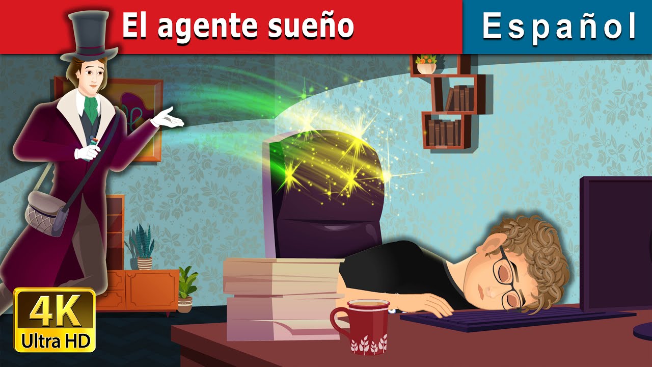 El Agente Sue o Agent Sleep In Spanish Spanish Fairy Tales YouTube el-agente-sue-o-agent-sleep-in-spanish-spanish-fairy-tales-youtube