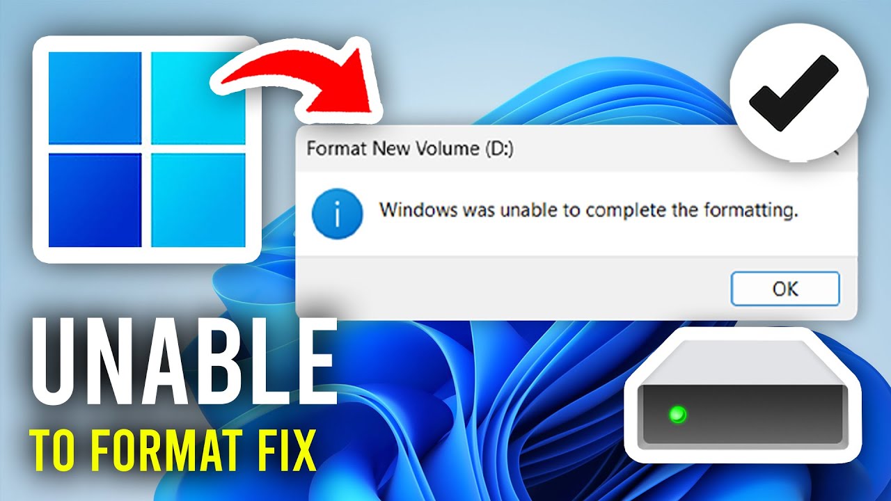 How To Fix Windows Was Unable To Complete The Formatting - Full Guide ...