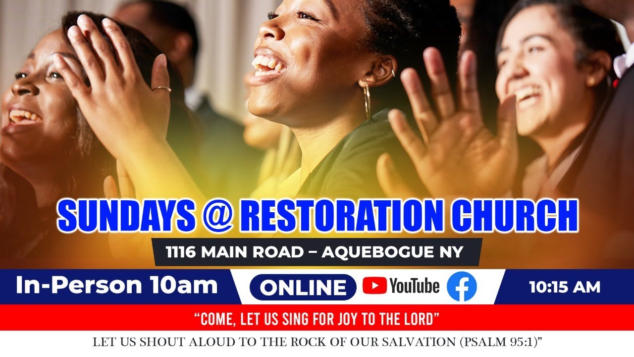 RESTORATION SUNDAY FELLOWSHIP - YouTube