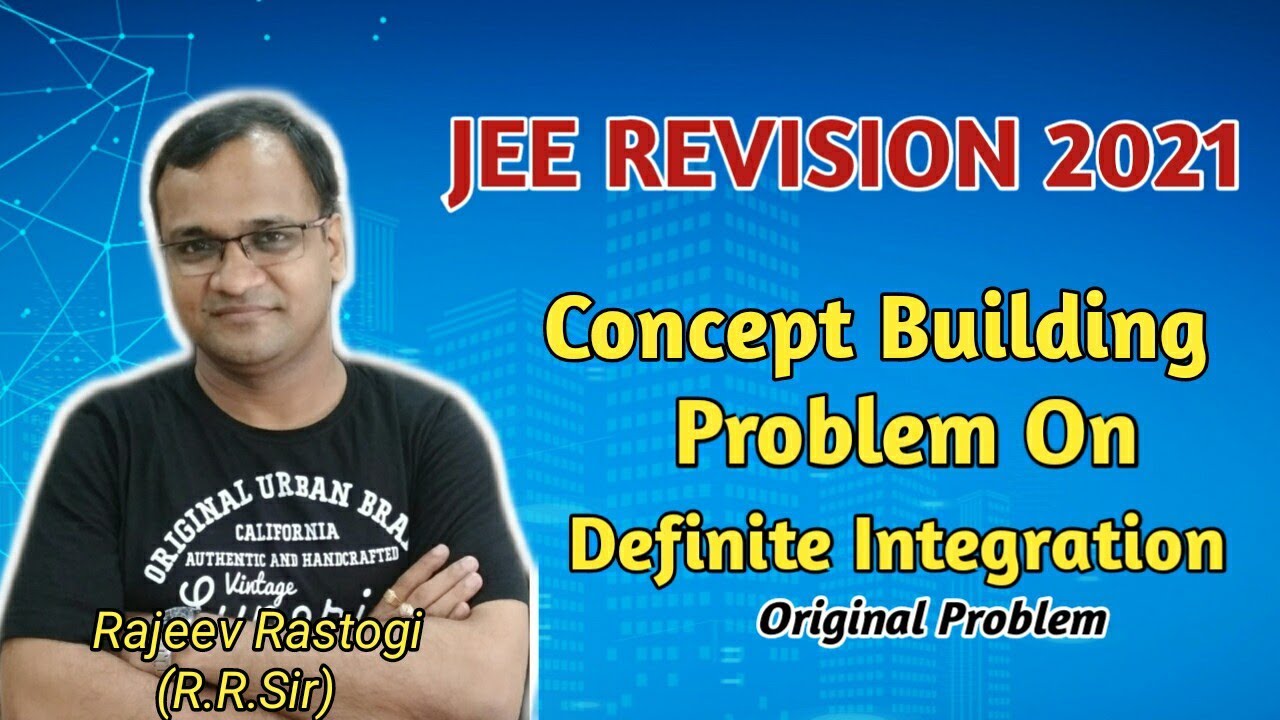 JEE REVISION (ORIGINAL PROBLEMS) - YouTube