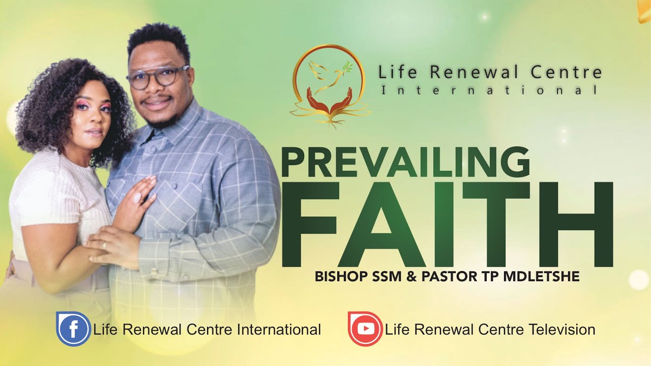 PREVAILING FAITH - Bishop SSM Mdletshe - YouTube