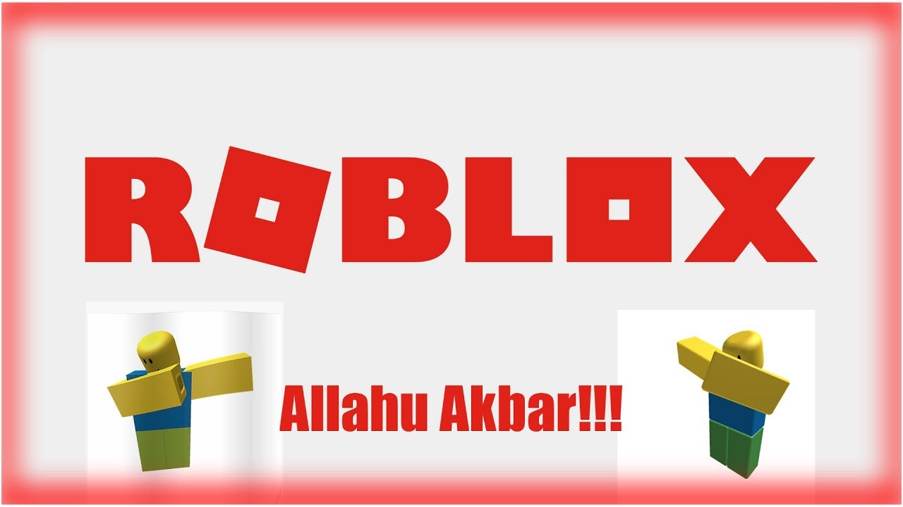 Allahu Akbar | Roblox - YouTube
