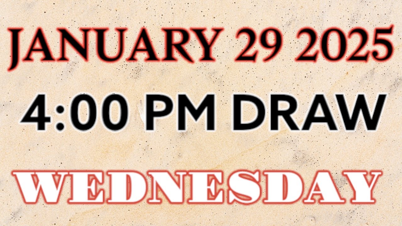 JANUARY 29 2025 4:00PM LIVE DRAW WEDNESDAY - YouTube