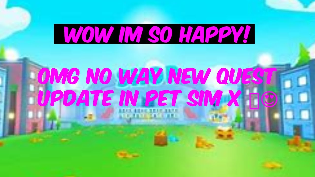 QUICK PREVIEW OF THE NEW UPDATE In Pet Simulator X - YouTube
