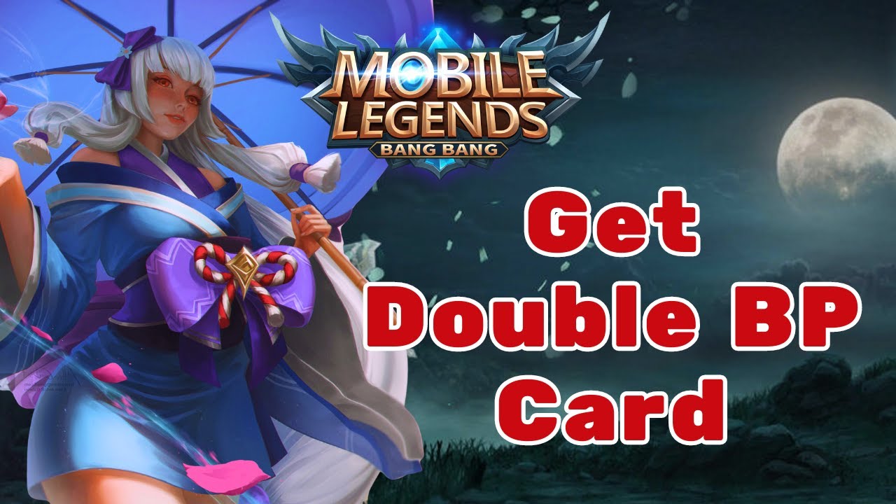How to Get Double BP Card in Mobile Legends 2024 (Quick & Easy ...