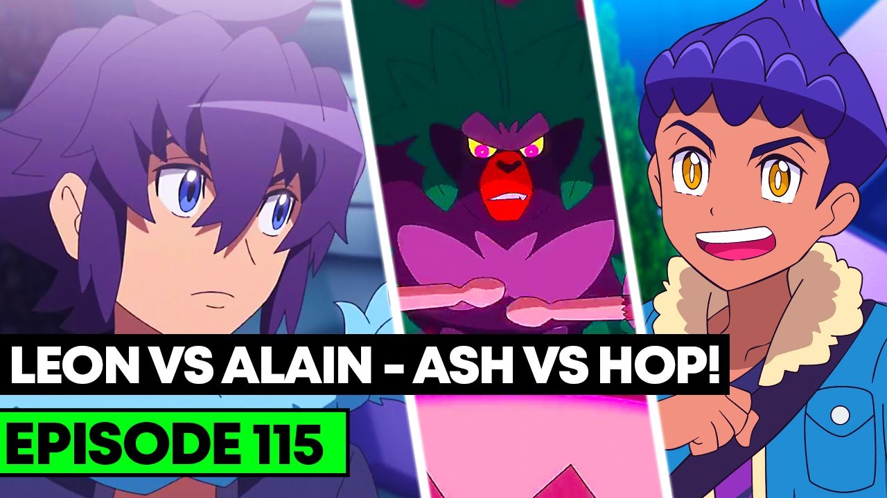 It's Champion Time! LEON VS ALAIN & ASH VS HOP! | Pokemon Journeys ...