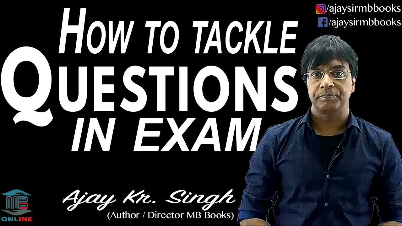 How To Solve | Exam Preparation | Ajay Kumar Singh | MB Books Tutorials ...