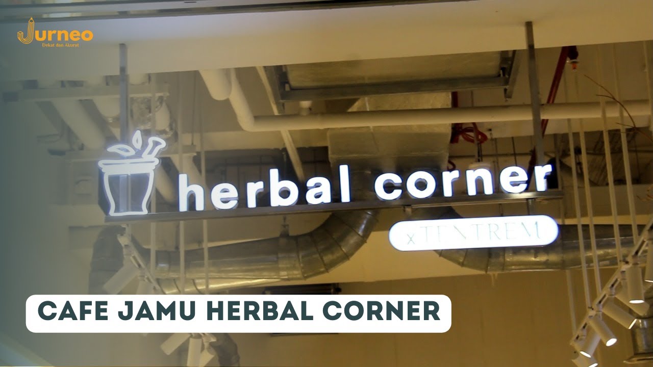 Cafe Jamu Herbal Corner, Perkenalkan Tradisi Minum Jamu dengan Inovasi ...