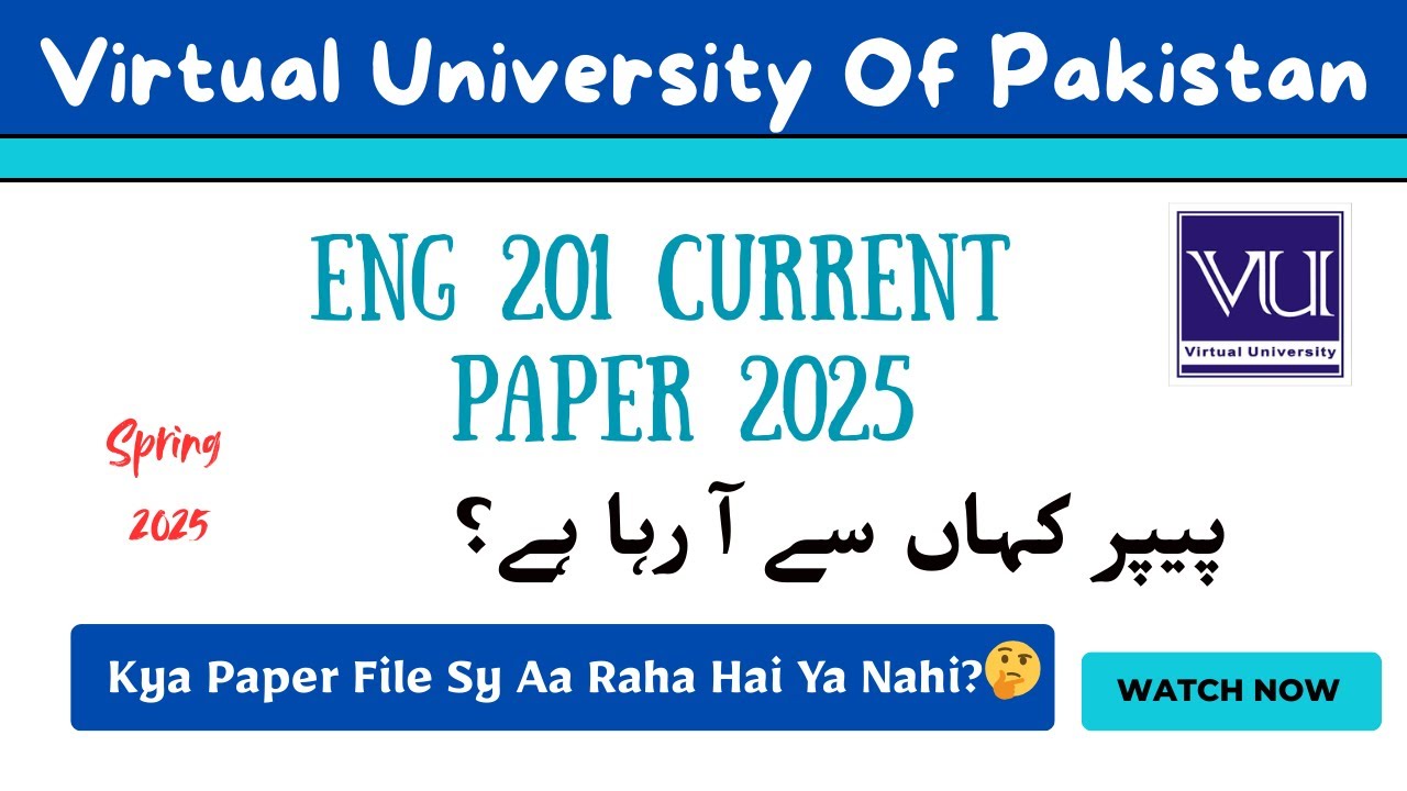 ENG201 Current Paper 2025 || ENG 201 Midterm Exam || Virtual University ...