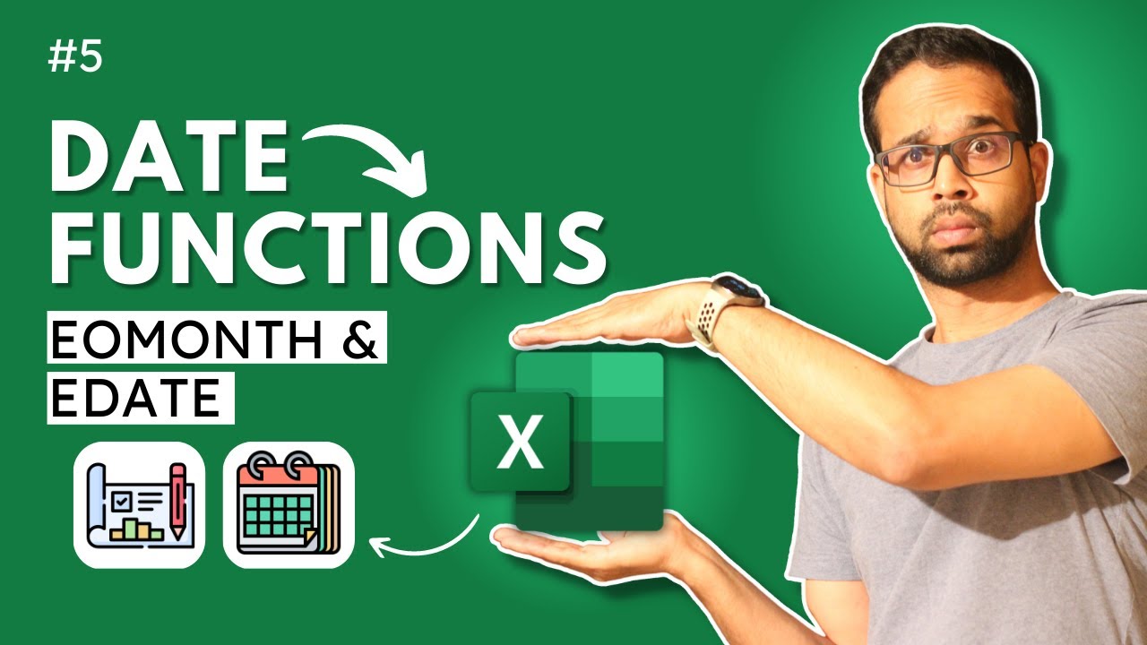 Date Functions 5: How to use EOMONTH and EDATE| Kunaal Naik - YouTube