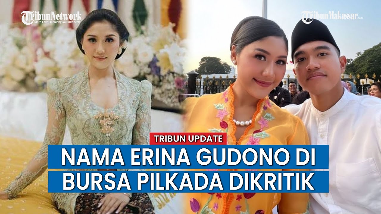 BREAKING NEWS: Masuknya Nama Erina Gudono di Bursa Pilkada Dikritik ...