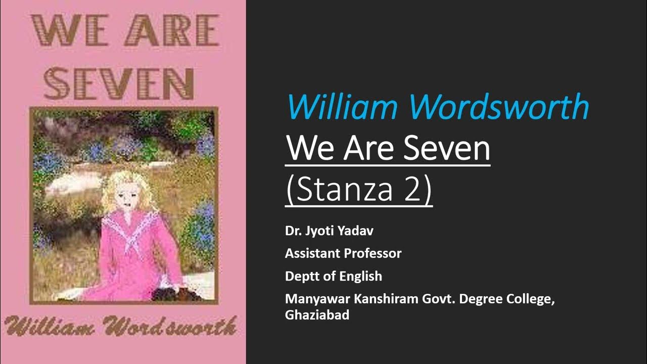 William Wordswoth's poem 'We Are Seven' stanza 2 explanation - YouTube
