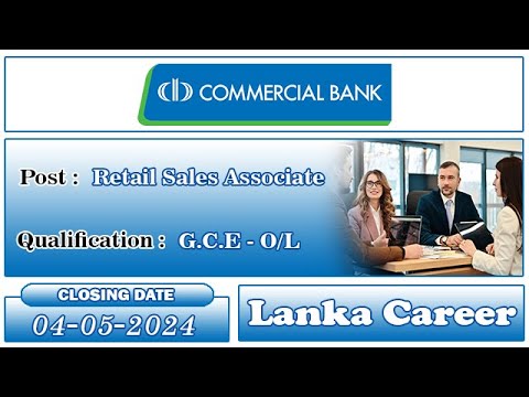 Commercial Bank Vacancies 2024 Apply for Retail Sales Associate Job ...