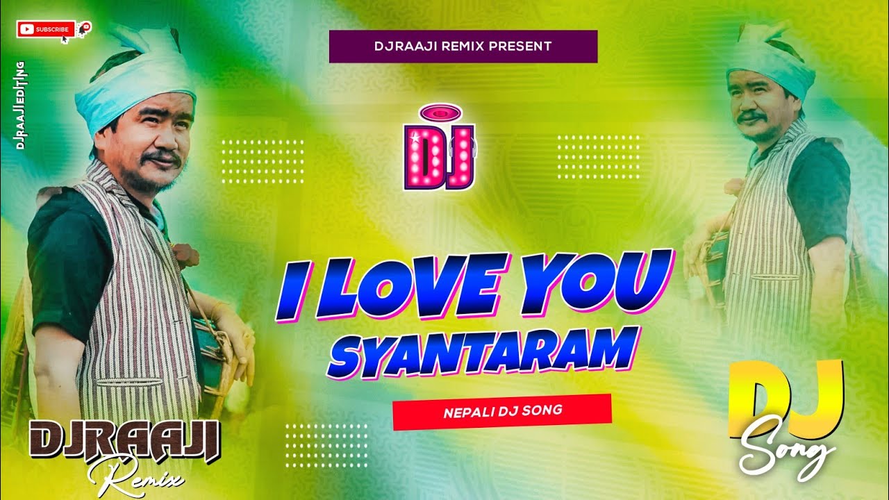 I Love You Syantaram - Nepali Comedy Song - Nepali Dj Song 2081 ...
