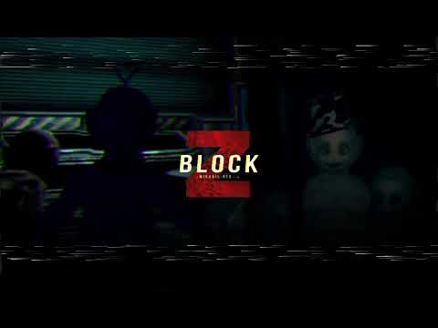 Block Z | Kildemol (Kill them all \