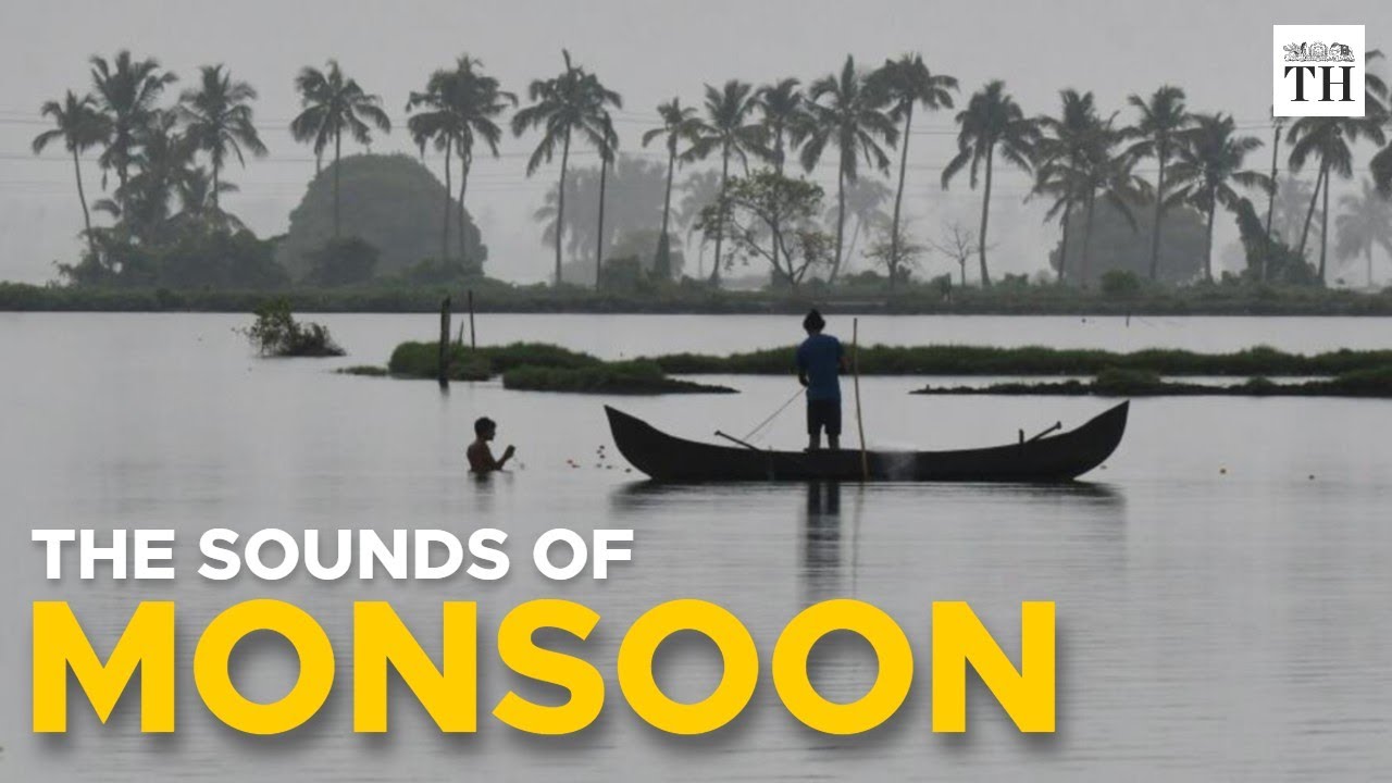 The Sounds of Monsoon - YouTube