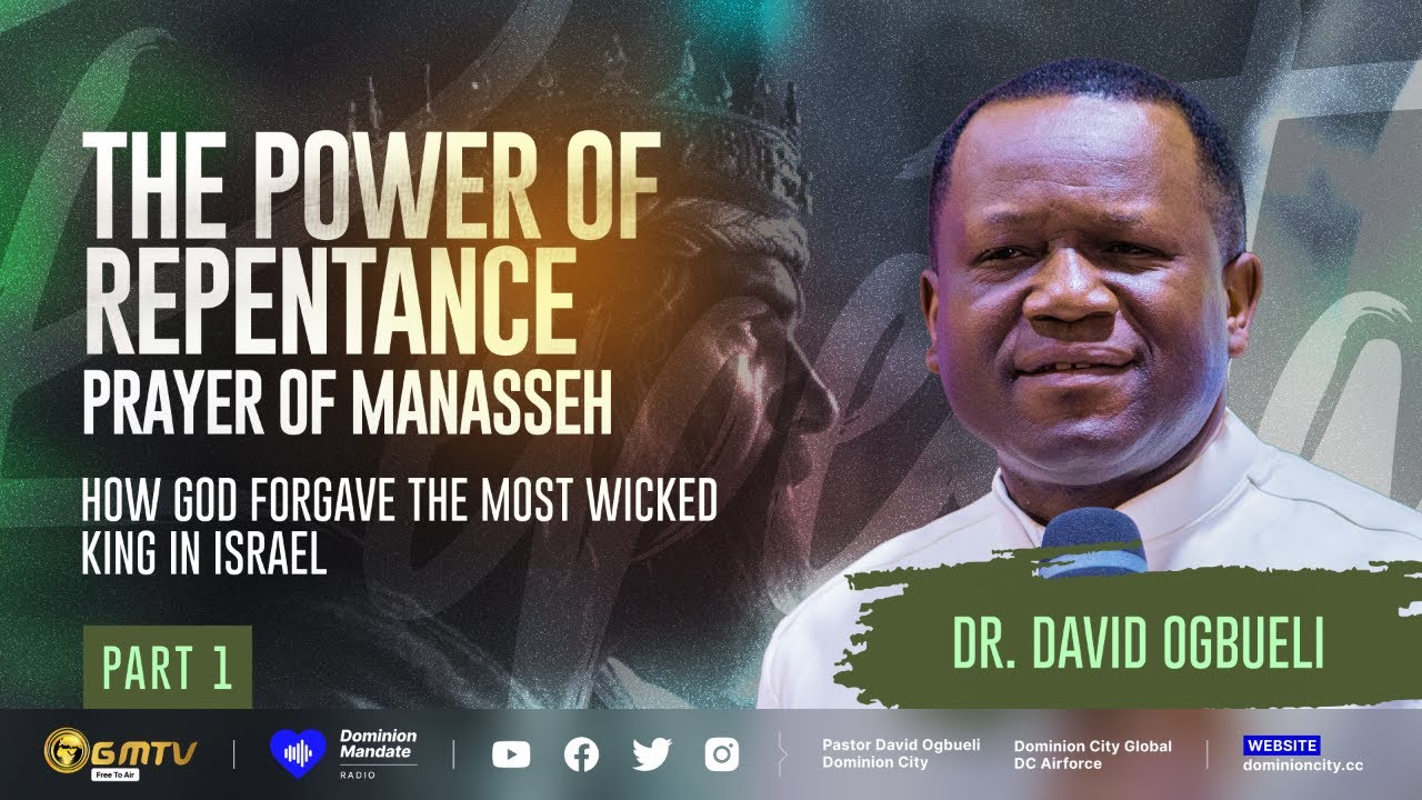 THE POWER OF REPENTANCE, PART 1 | DR DAVID OGBUELI #repentance #israel ...