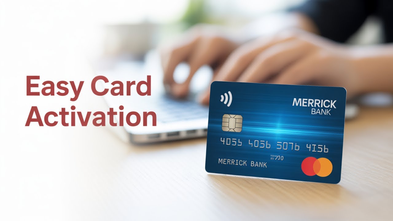 How to Activate and Login to Your Merrick Bank Credit Card – Quick ...
