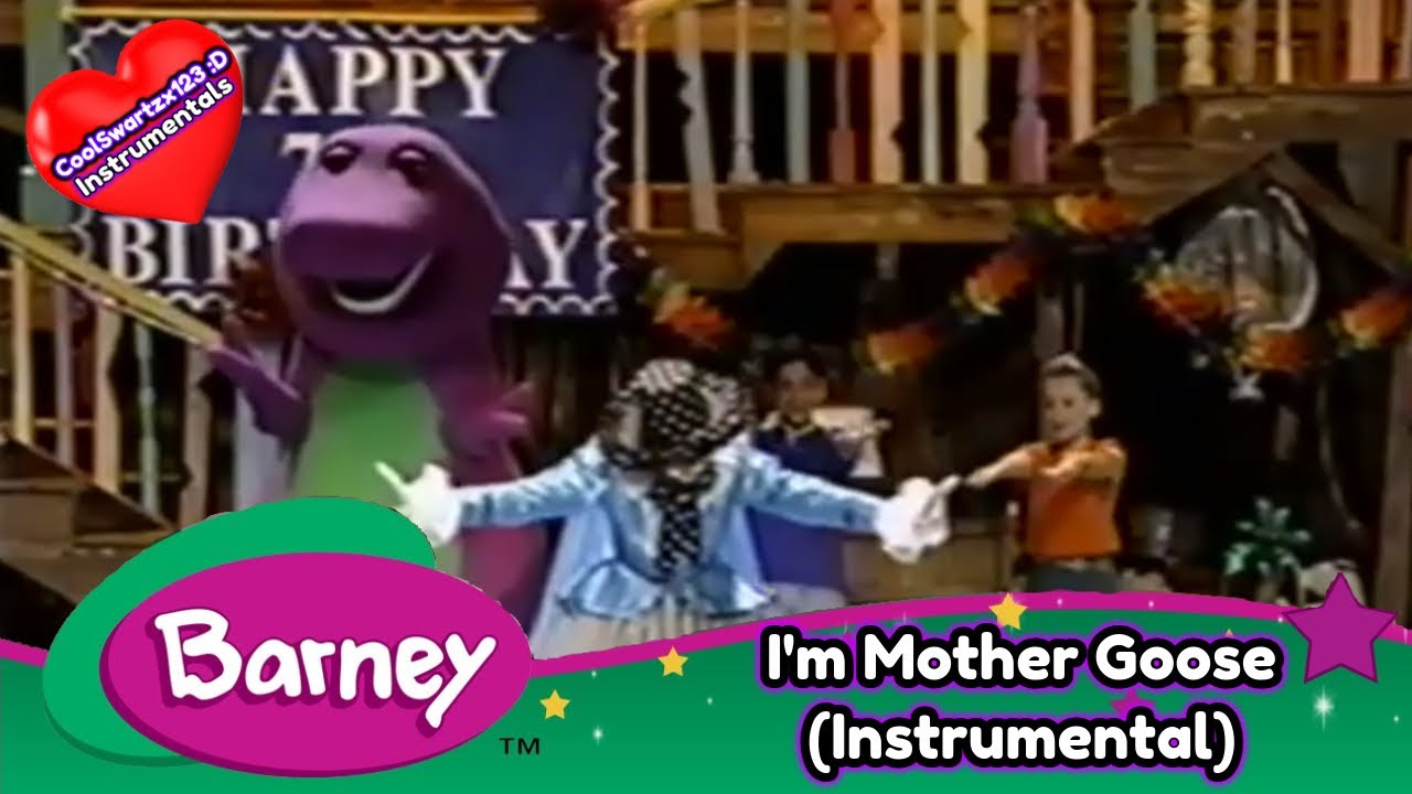Barney - I'm Mother Goose (Instrumental) - YouTube
