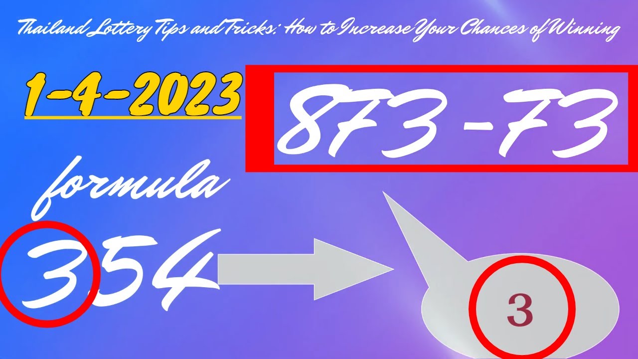 Thailand Lottery Tips and Tricks: How to Increase Your Chances of ...