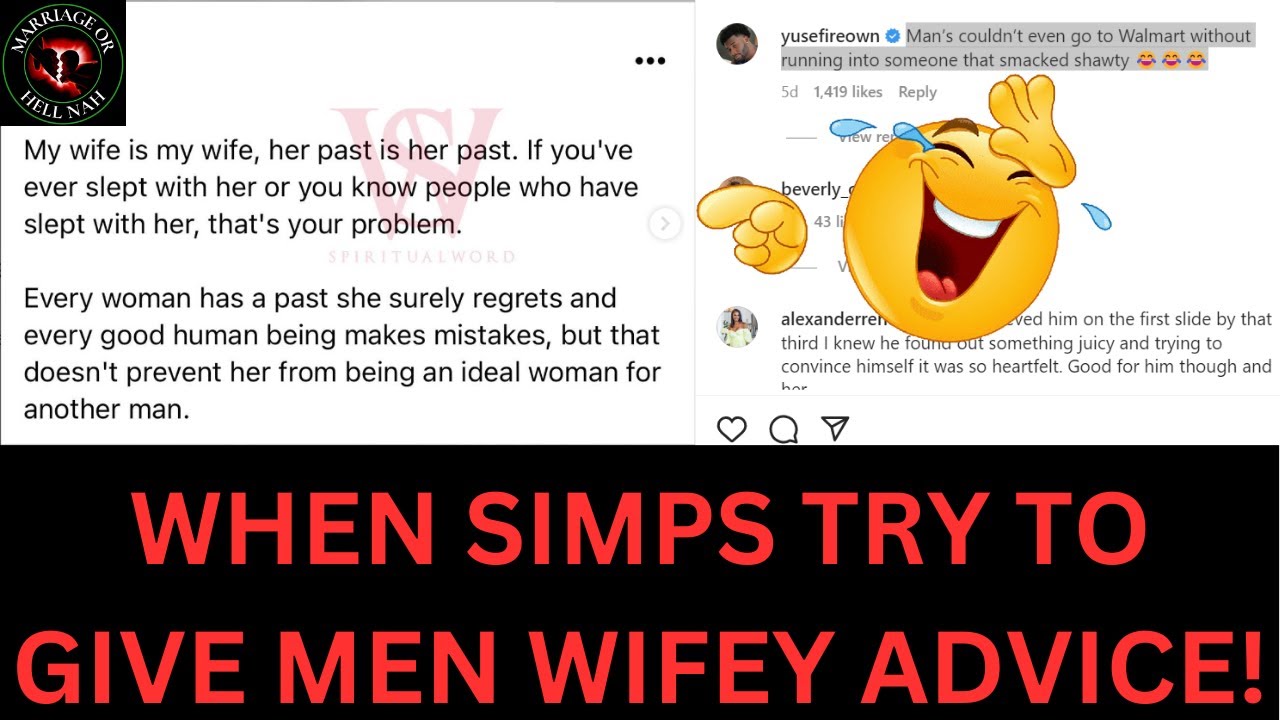 Simp Gives Men Advice On Finding That Special Woman 🤦🏾‍♂️🙅🏾‍♂️ # ...
