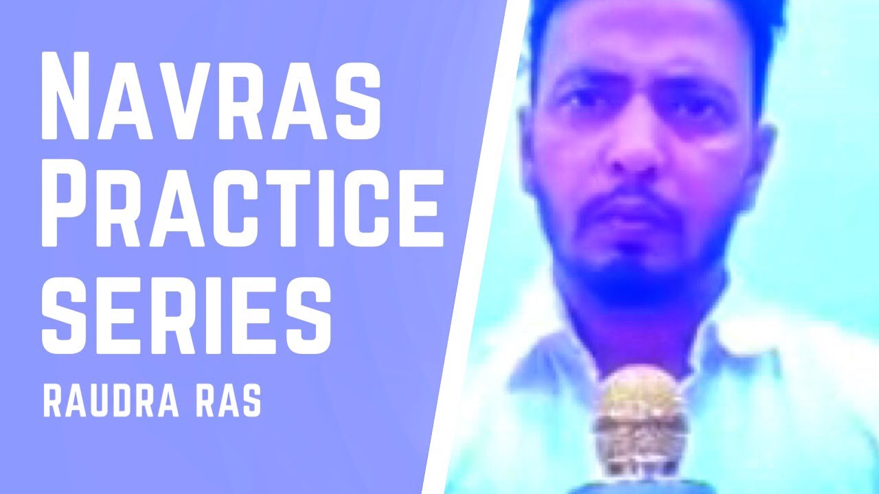 9 Ras- 9 Emotions|NAV RAS PRACTICE FOR ACTORS|RAUDRA RAS |नवरस एक्टिंग ...