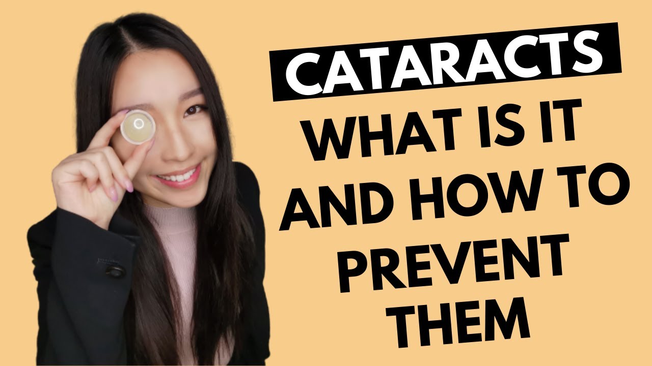 CATARACTS : What is it and how do we PREVENT it - YouTube