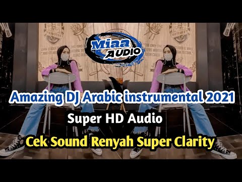 New Dj Arabic istrumental || Cek sound Clarity super HD Audio Quality